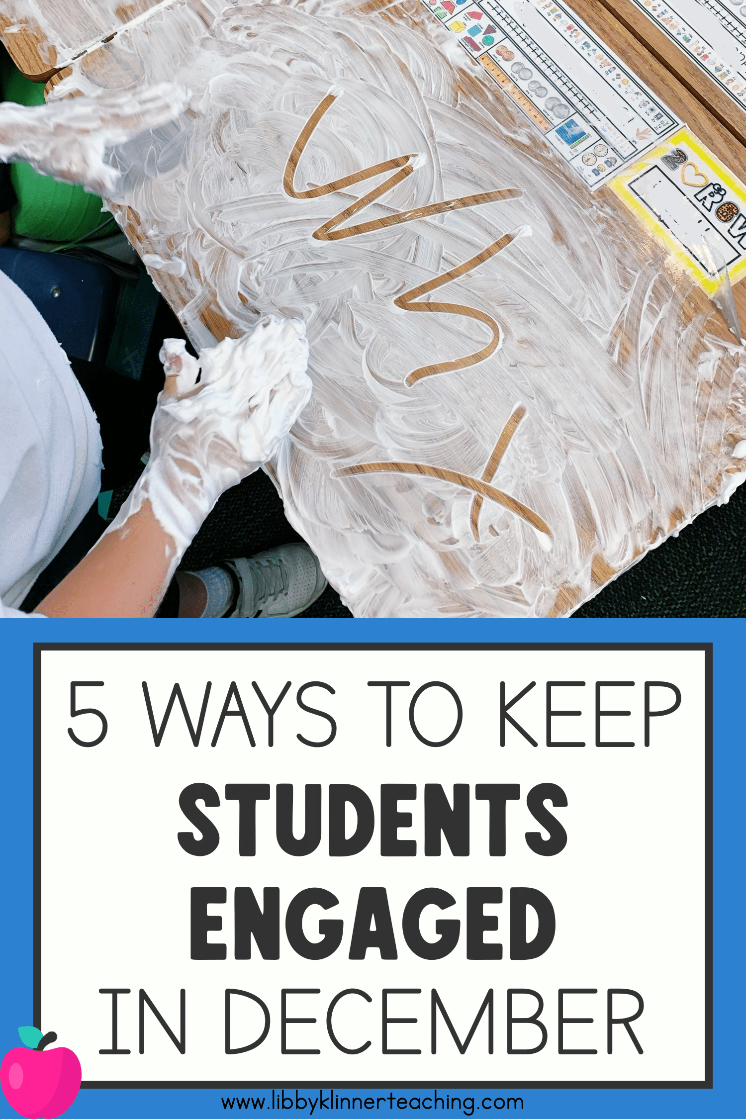 5 Ways to Keep Students Engaged in December - Libby Klinner Teaching