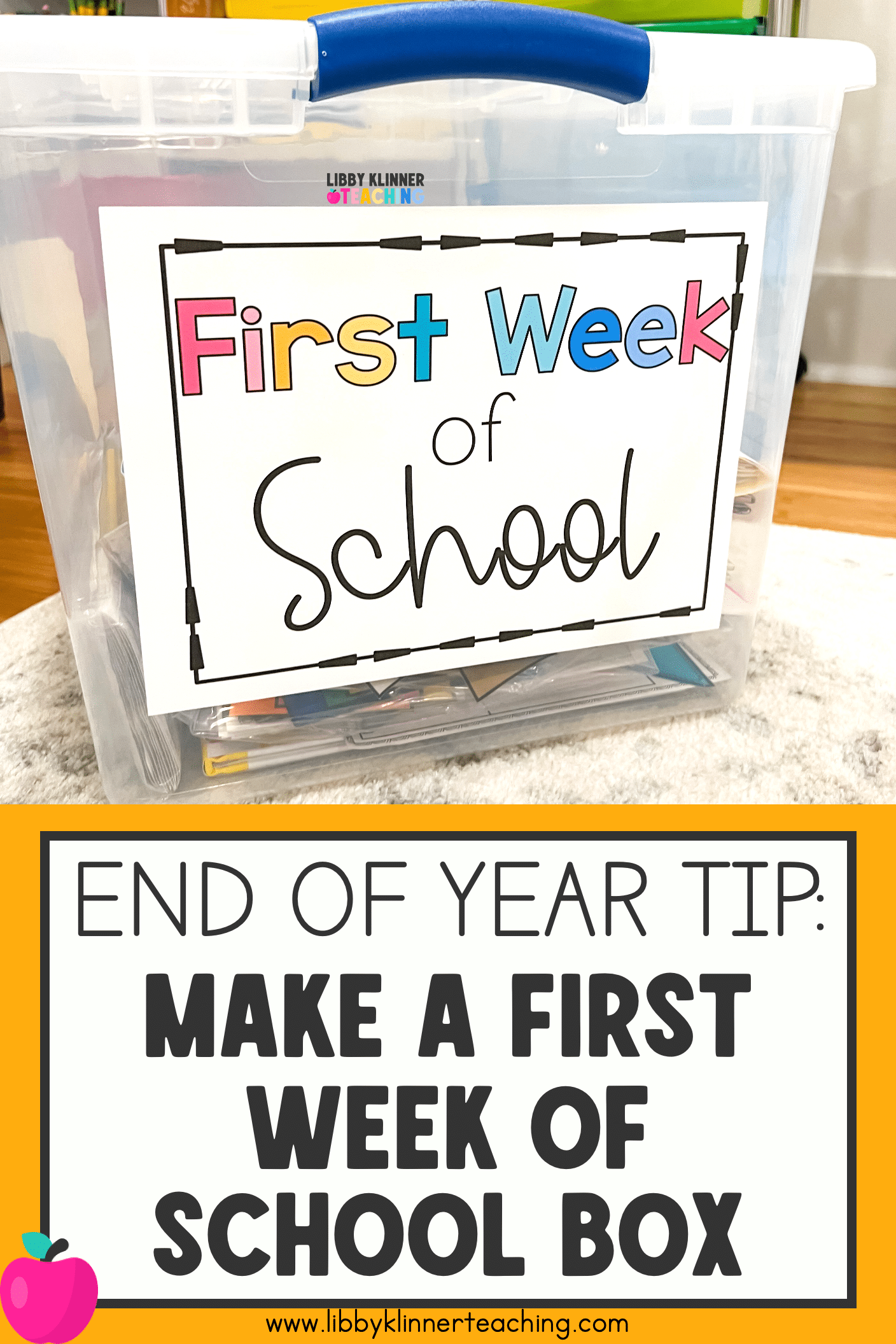End of the Year Classroom Prep for the First Week of School - Libby ...