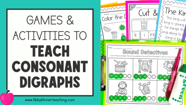 Games and Activities for Teaching Consonant Digraphs - Libby Klinner ...
